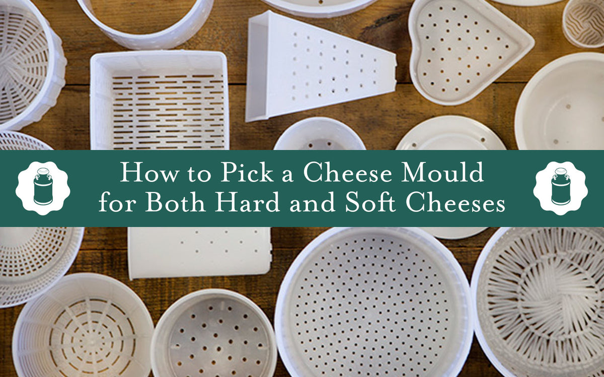 How to Pick a Cheese Mould for Both Hard and Soft Cheeses – Cheese and ...